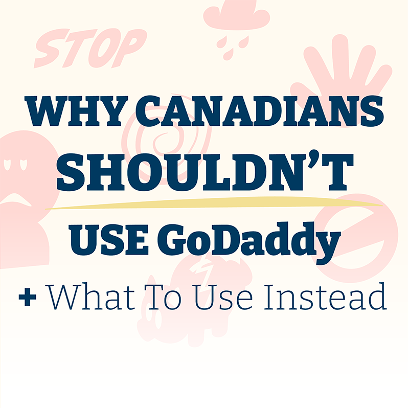 Web Hosting In Canada – Don't Use GoDaddy! - Emily Lutz, Web Developer ...